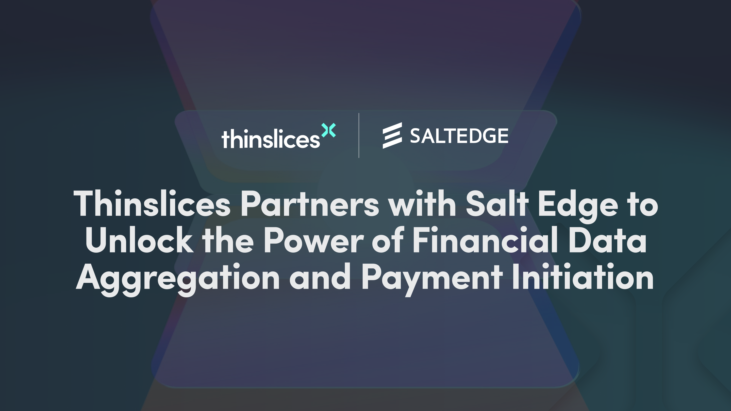 Thinslices Partners with Salt Edge